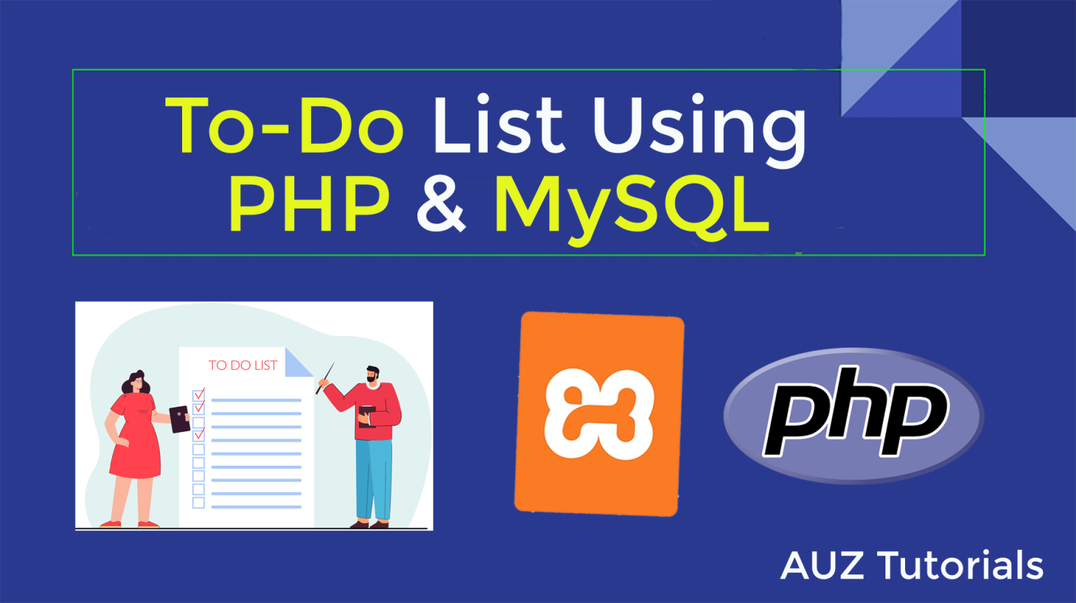 How To Create A Simple To Do List With Php And Mysql Auz Tutorials